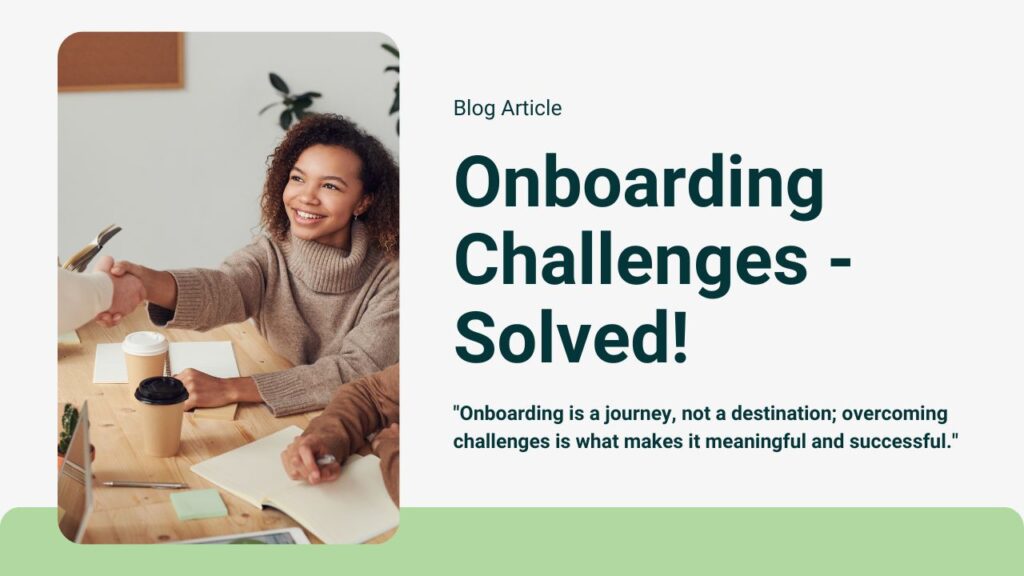 Onboarding New Employees: Key Challenges and Innovative Solutions